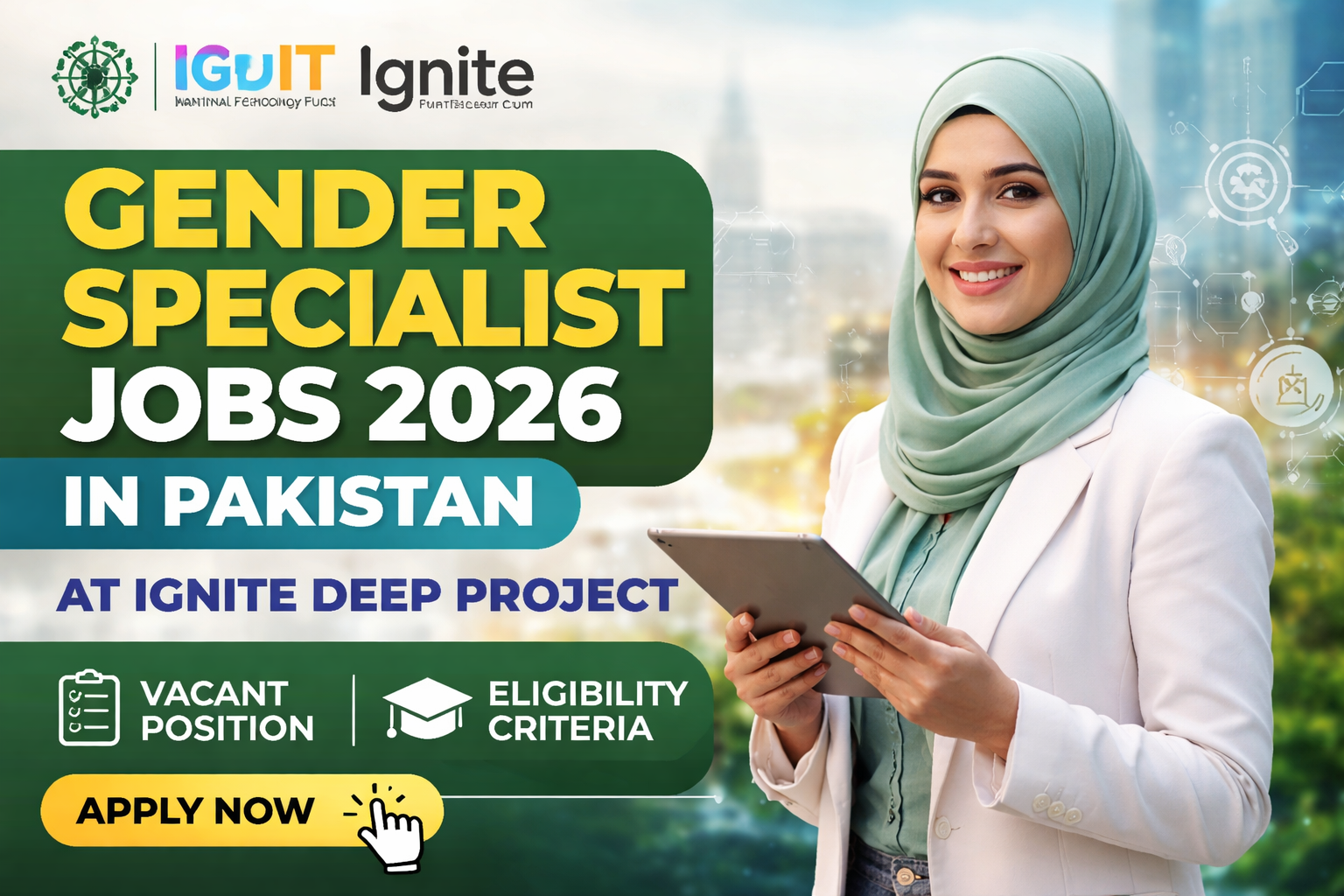 Gender Specialist Jobs 2026 Pakistan at IGNITE DEEP Project – Apply ...